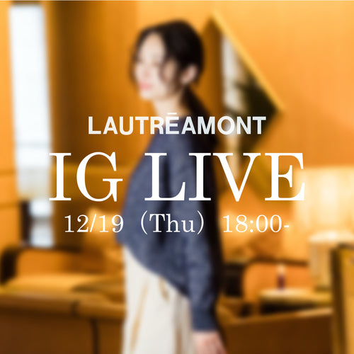 LAUTREAMONT | 【LIVE】12月19日(木)見逃し配信はこちら | レディースファッション通販のJ Lounge【公式】